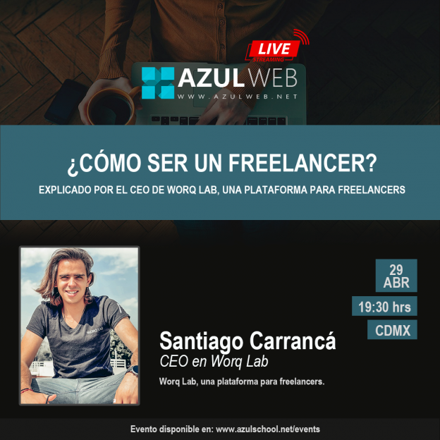 ¿Cómo ser un freelancer? Explicado por el CEO de Worq Lab, una ...
